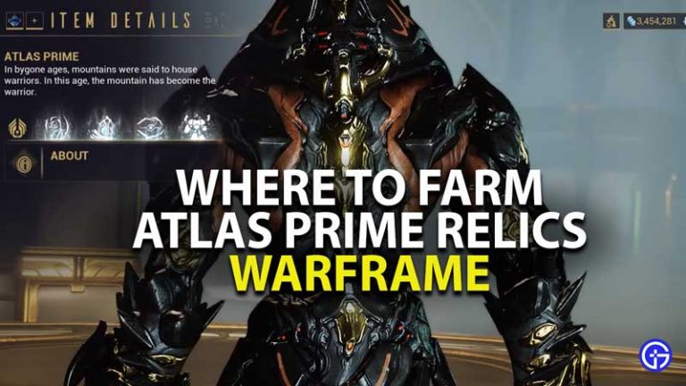Warframe: How To Farm Atlas Prime Relics | Atlas Prime Relics Locations