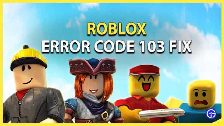 Roblox Error Code 103 Fix (Xbox One & Series XS) - 2023