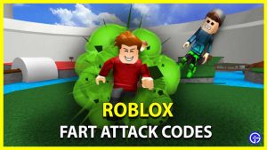 Roblox Fart Attack Codes (April 2023) - Gamer Tweak