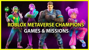 Roblox Metaverse Champions 2021 Games & Missions List