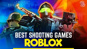 Best Roblox Shooting Games of 2023 - Top Shooter Games