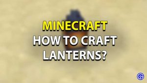 How to Craft a Lantern in Minecraft - 3 Types of Lantern Crafting Recipe