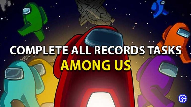 Among Us: How To Complete All Records Tasks In New Airship Map