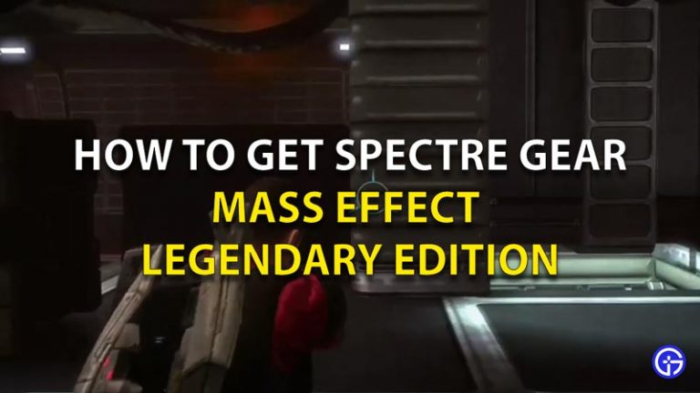 Mass Effect Legendary Edition: How To Get Spectre Gear