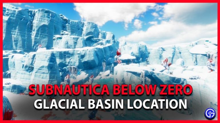 Subnautica Below Zero: How To Find Glacial Basin? - Gamer Tweak