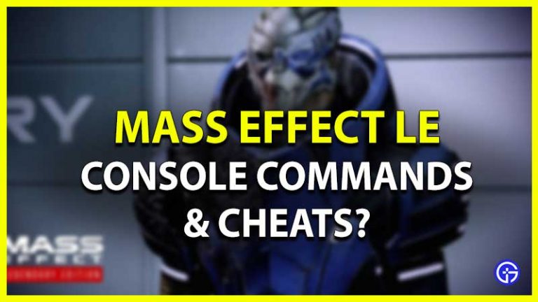 Mass Effect Legendary Edition Console Commands & Cheats Exist?