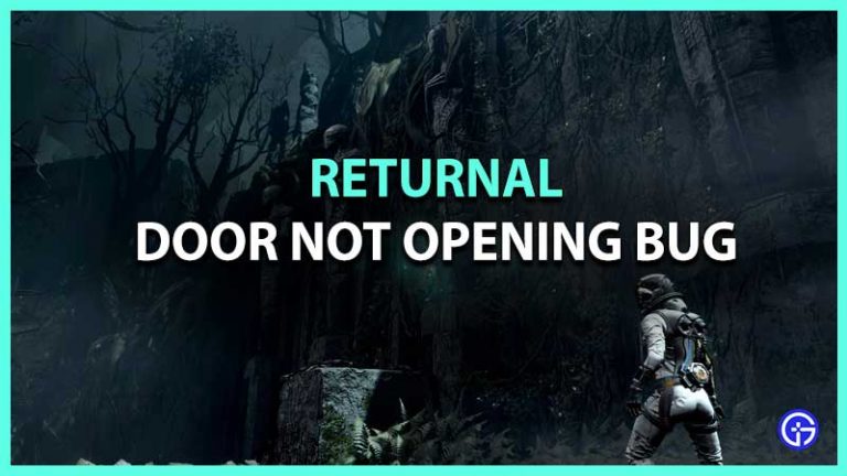 How To Fix Returnal Door Not Opening Bug? - Gamer Tweak