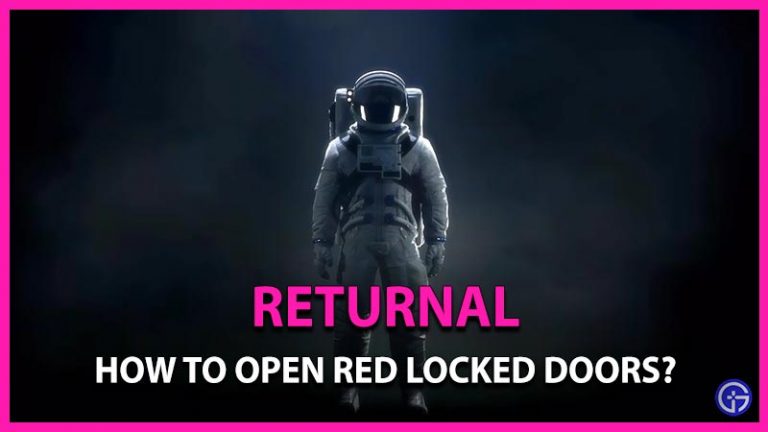 Returnal: How to Open Red Locked Doors? - Gamer Tweak