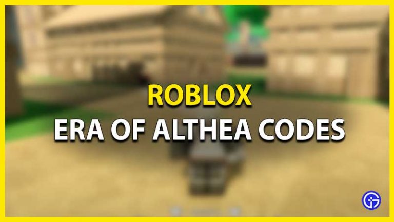 Era Of Althea Codes (September 2023) – Gamer Tweak