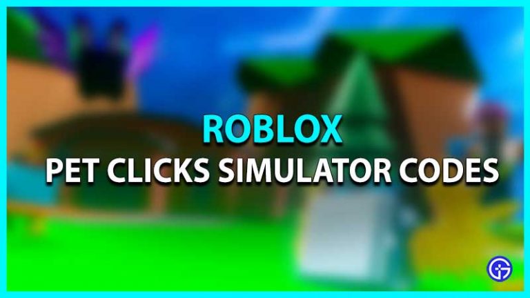 Pet Clicks Simulator Codes List (May 2021) - Roblox - Gamer Tweak