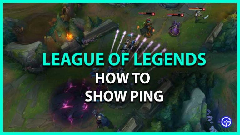 League of Legends: How To Show Ping | Check FPS In LoL