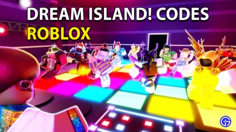 Roblox Dream Island! Codes (May 2021) - NEW - Gamer Tweak