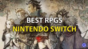 Best Role Playing Nintendo Switch Games (RPGs)