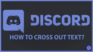 Discord: How To Cross Out Or Strikethrough Text - Gamer Tweak