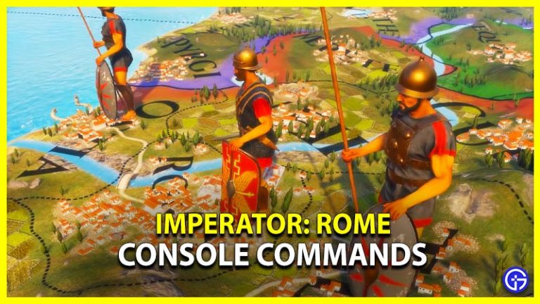 Imperator Rome Console Commands & Cheats Wiki List - Gamer Tweak