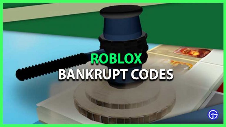 Roblox Bankrupt Codes (August 2021) - Gamer Tweak