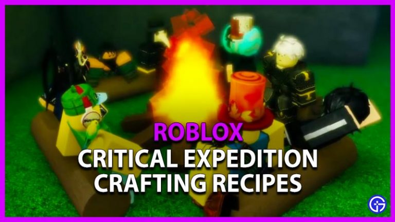 Best Roblox Critical Expedition Crafting Recipes List - How To Craft?