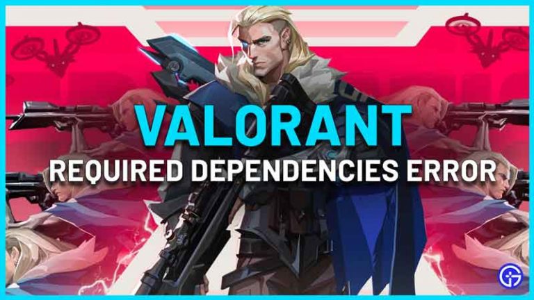 Valorant Required Dependencies Error Fix (2023) - Gamer Tweak Valorant Required Dependencies Error Fix (2023) - Gamer Tweak