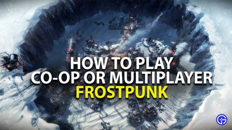 How To Play Frostpunk As Co-Op Or Multiplayer - Gamer Tweak
