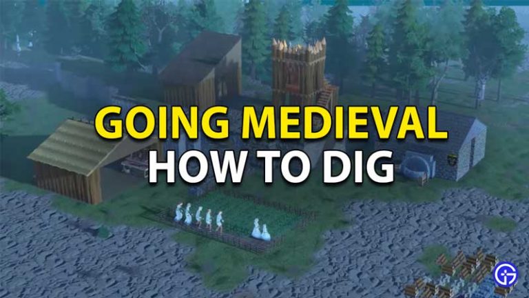 Going Medieval: How To Dig | Construction Guide - Gamer Tweak