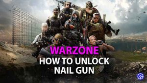 How To Unlock Nail Gun In Call Of Duty Warzone | Special Weapon