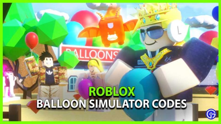 Roblox Balloon Simulator Codes (August 2023) - Gamer Tweak
