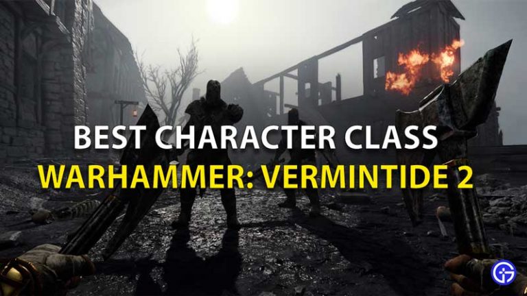 Warhammer: Vermintide 2: Best Character Class | Gamer Tweak