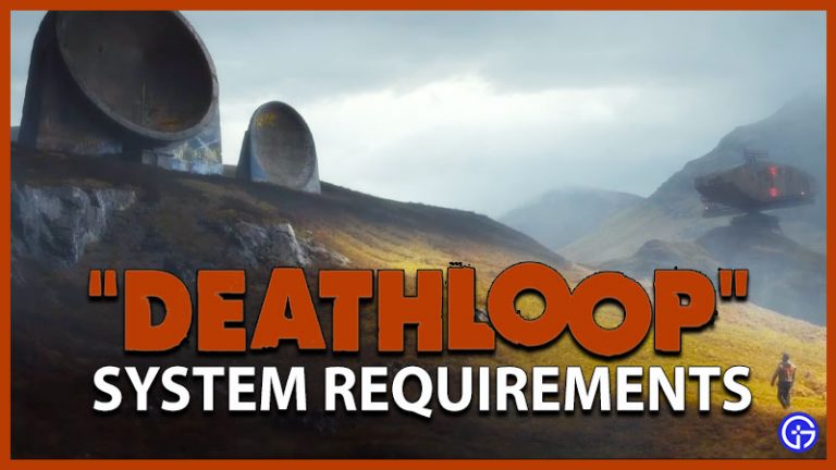 Deathloop PC System Requirements - Gamer Tweak