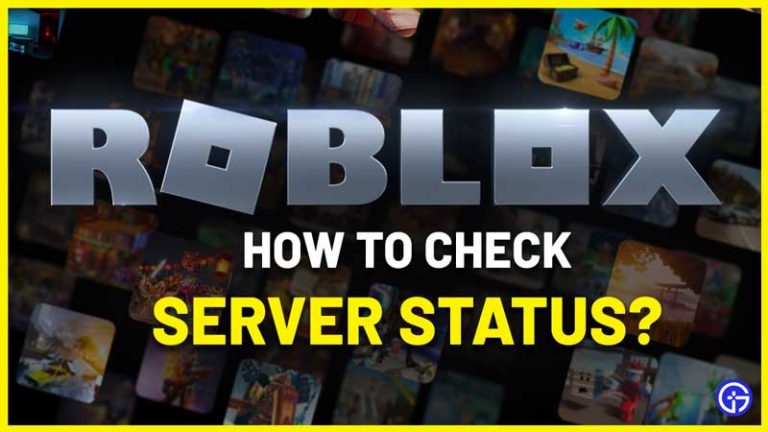 Are Roblox Servers Down? Check Server Status (2023)