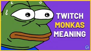 What Does MonkaS Mean On Twitch: Meaning, Origin Of Emote & Meme