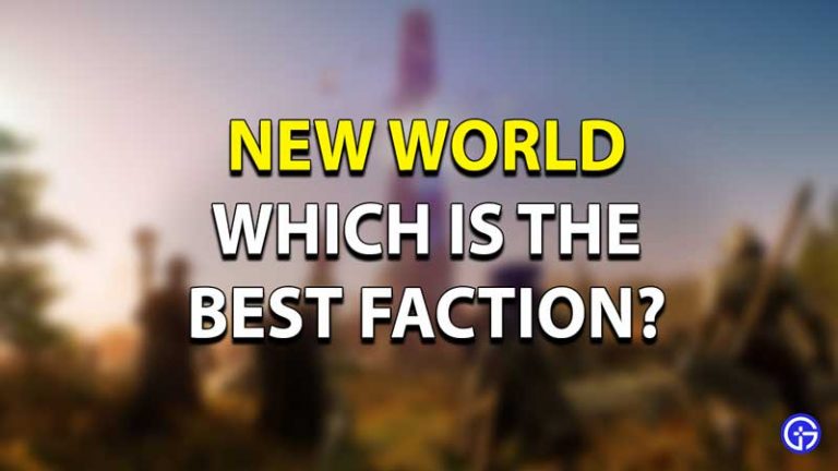 Best New World Faction - Which Faction To Choose At Start?