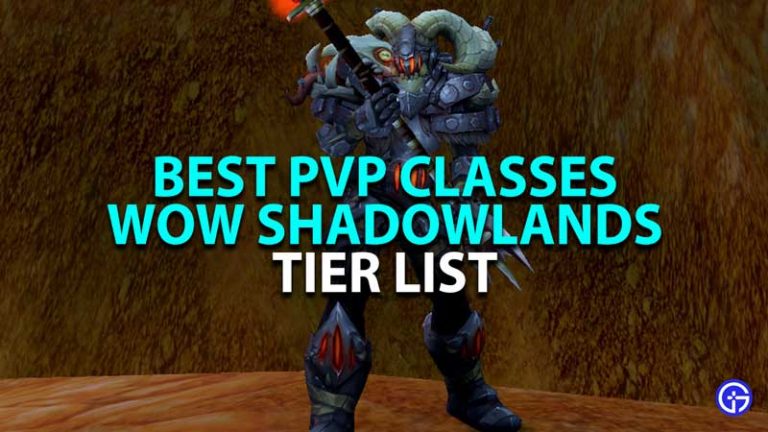 WoW Shadowlands PvP Best Classes Tier List | All Classes Ranked