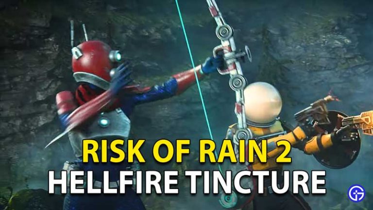 Risk Of Rain 2 Hellfire Tincture: How To Get Orange Rarity Item