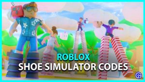 Roblox Shoe Simulator Codes (July 2021) - Gamer Tweak
