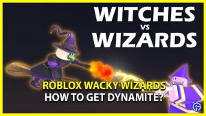 Wacky Wizards: How To Get Dynamite - Gamer Tweak