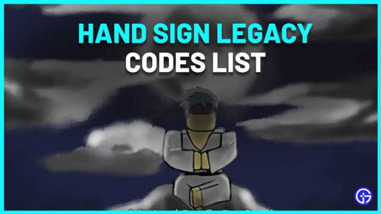 Hand Sign Legacy Codes (February 2023) - Gamer Tweak
