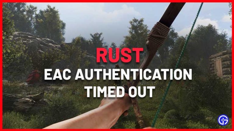 EAC Authentication Timed Out Rust Fix [2021] - Gamer Tweak