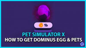 Pet Simulator X: How To Get Dominus Egg & ALL Epic Dominus Pets