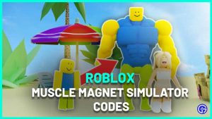 Muscle Magnet Simulator Codes Roblox (February 2023)