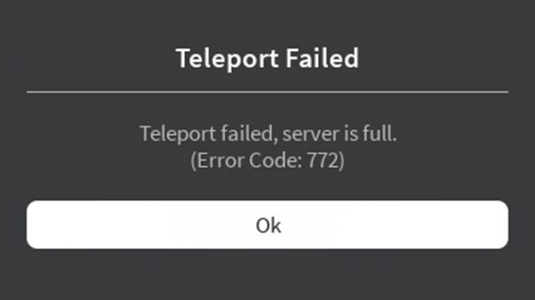 Roblox Error Code 769 & 772 (Teleport Failed) - How To Fix