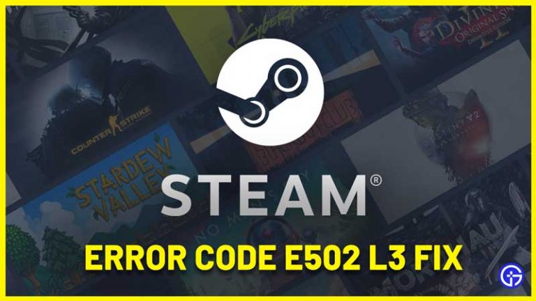 How To Fix Steam Error Code e502 l3 - Gamer Tweak