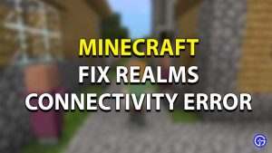 How to Fix Could Not Connect To Realms Right Now Error - Minecraft