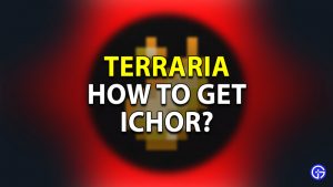 How To Get Ichor In Terraria (Best Methods) - Gamer Tweak