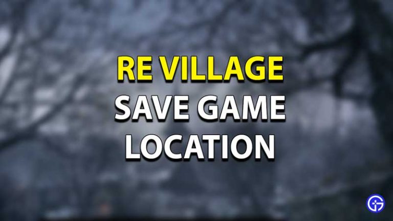 Resident Evil Village Save Location - How to Backup Save Files?