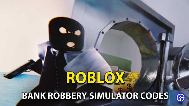 Bank Robbery Simulator Codes Roblox (February 2023)