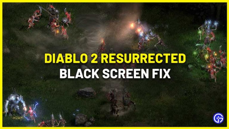 Diablo 2 Resurrected Black Screen Fix | Solution To D2R Freezing