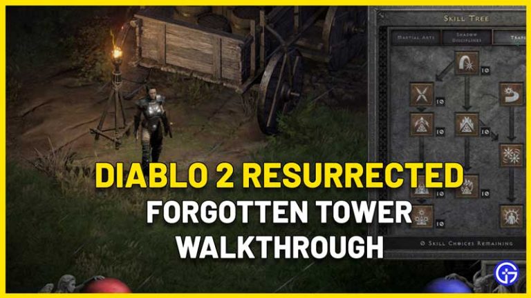 Diablo 2 Resurrected Forgotten Tower Location & Quest Walkthrough