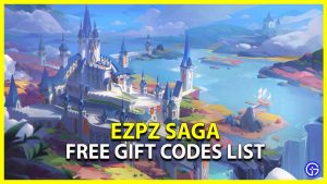 EZPZ Saga Codes List February 2023 - Gamer Tweak