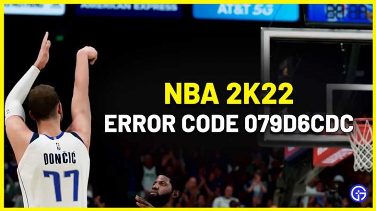 How To Fix NBA 2k22 Error Code 079d6cdc - Gamer Tweak