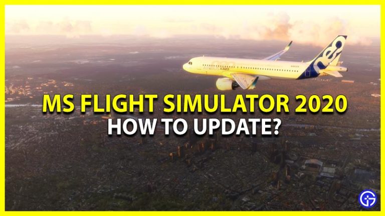 How To Update Microsoft Flight Simulator 2020 - Gamer Tweak